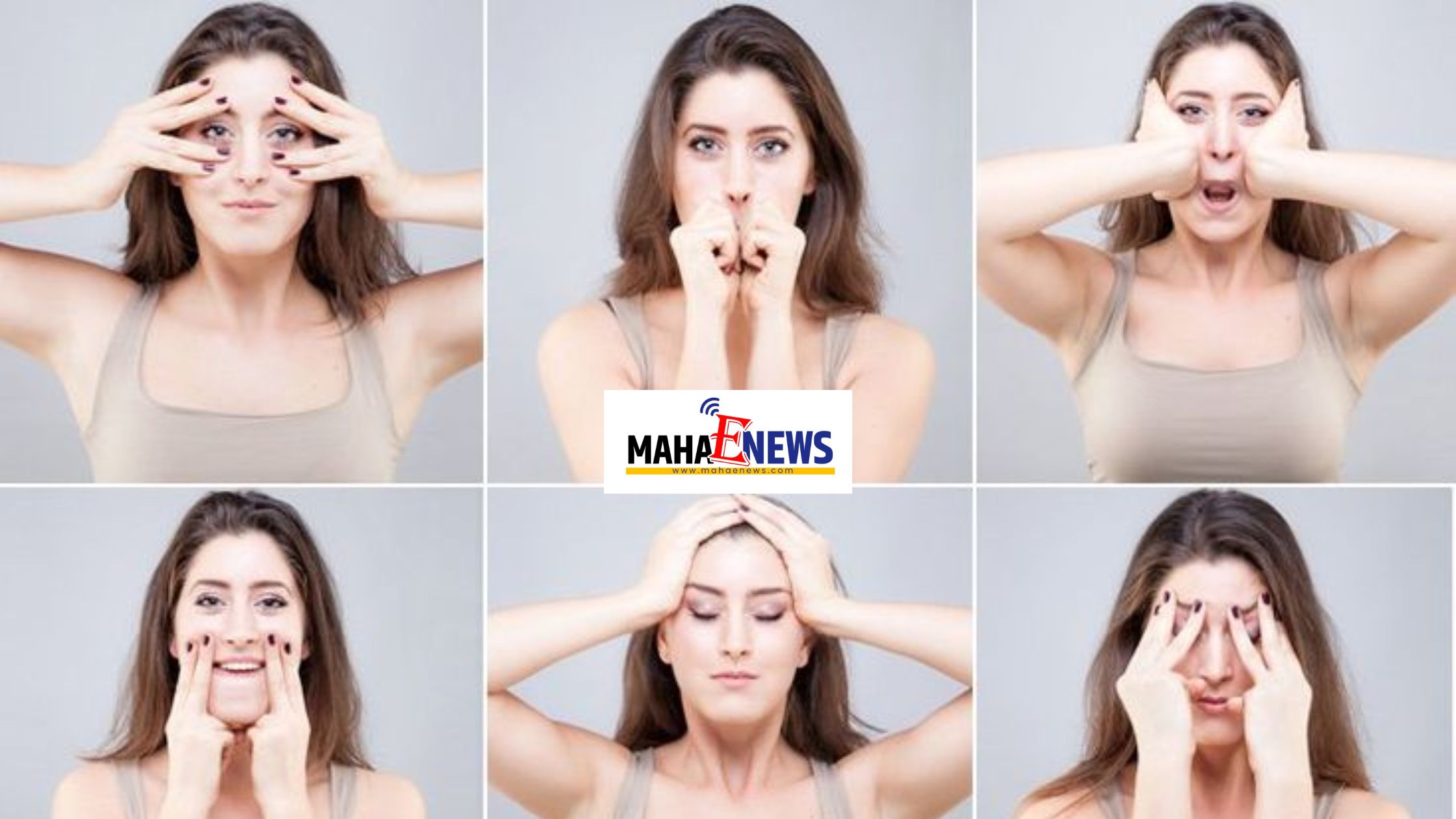 Facial exercises to achieve a natural glow on the face | Mahaenews